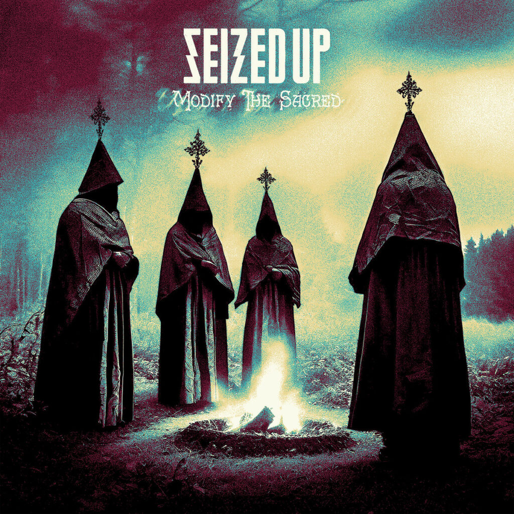 Seized Up – Modify The Sacred – download (2024) – Collective Zine